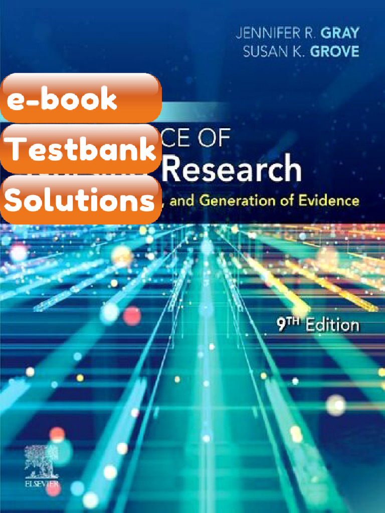 Testbank - Burns Groves the Practice of Nursing Research 9th Edition ...