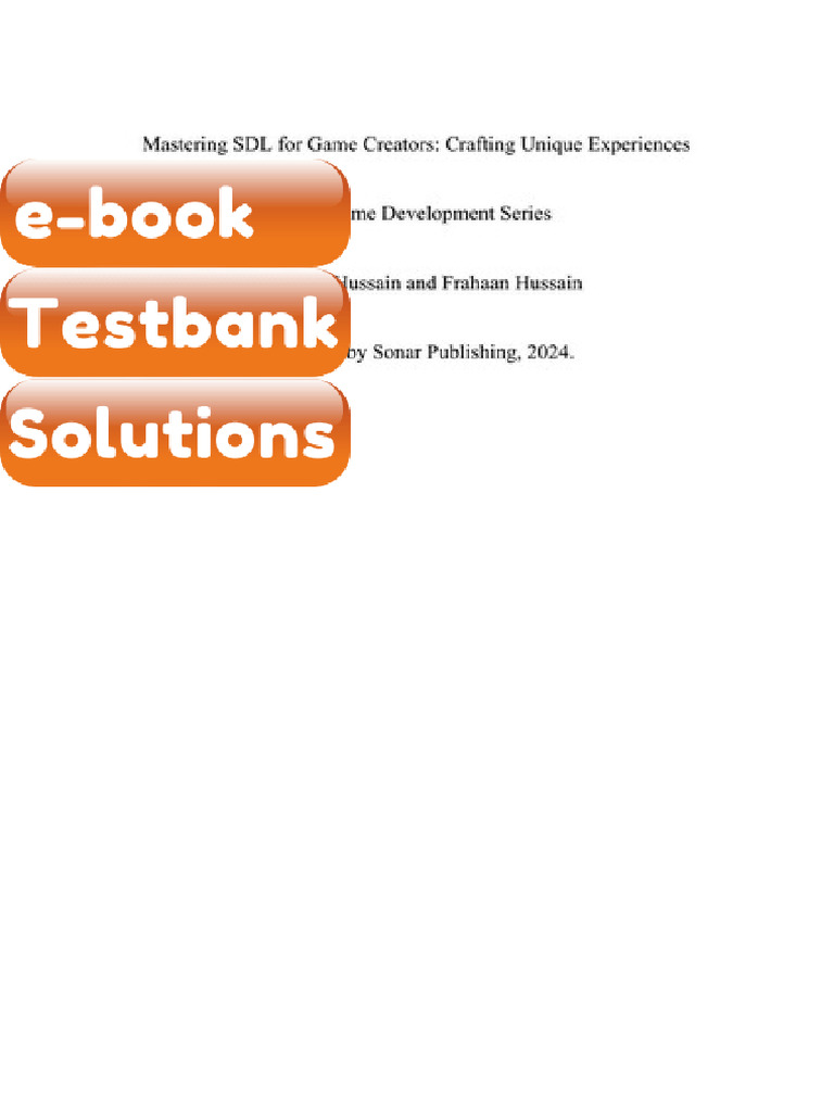 Mastering SDL for Game Creators Kameron Hussain Testbank & eBook | PDF ...
