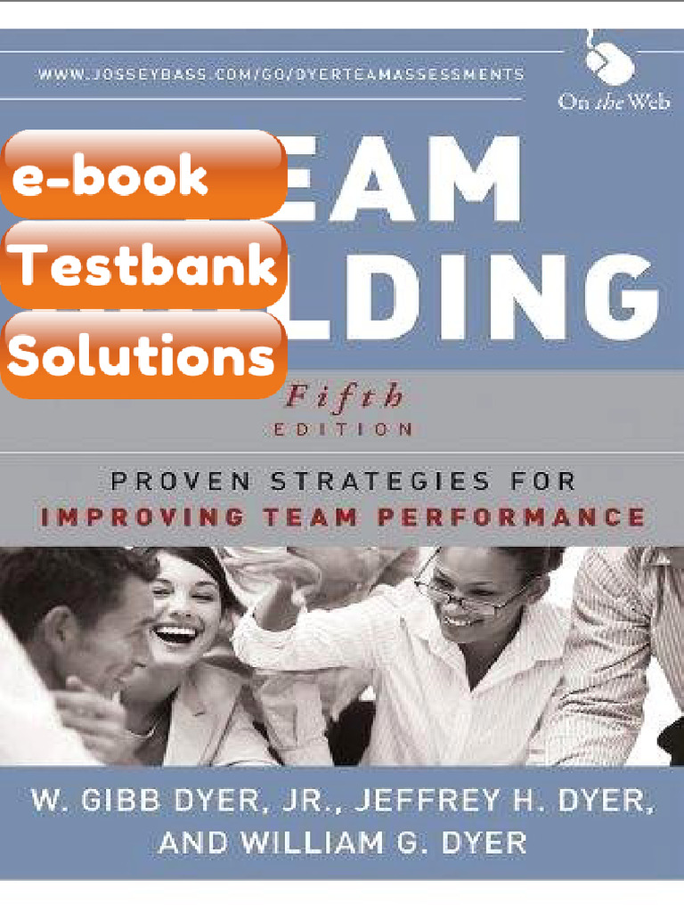 Testbank - Team Building Proven Strategies for Improving Team ...
