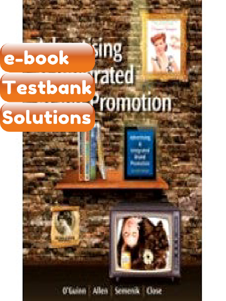 Testbank - Advertising and Integrated Brand Promotion 7th Edition | PDF ...