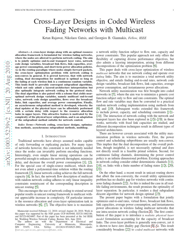 Cross Layer Designs In Coded Wireless Fading Networks With Multicast