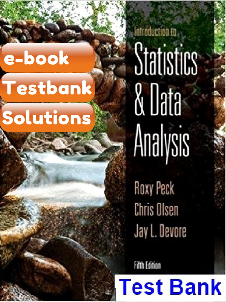 Testbank - Introduction to Statistics and Data Analysis 5th Edition ...