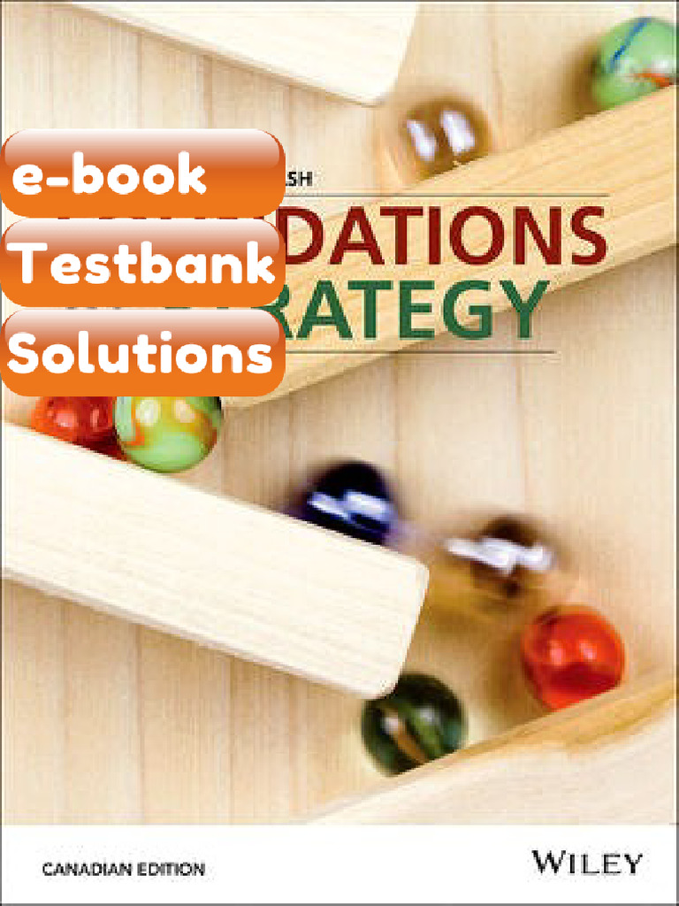 Ebook & Testbank Foundations of Strategy Canadian Edition by Grant ...