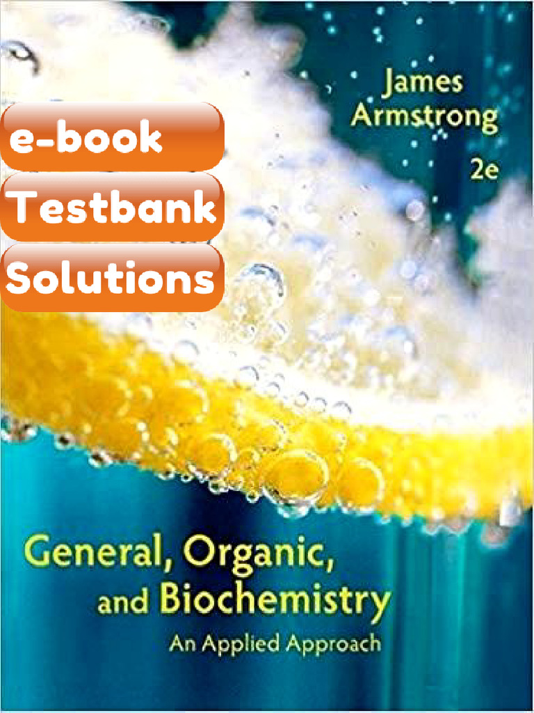 Testbank - General Organic and Biochemistry an Applied Approach 2nd ...