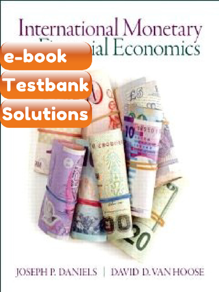 Testbank - International Monetary and Financial Economics 1E Daniels ...