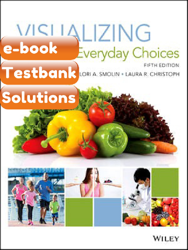 Visualizing Nutrition Everyday Choices 5th Edition Mary B Grosvenor ...