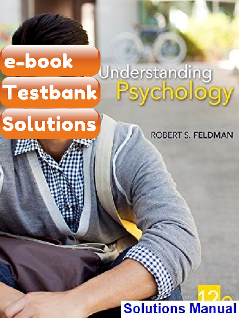 Understanding Psychology 12th Edition Feldman Ebook & Testbank | PDF ...