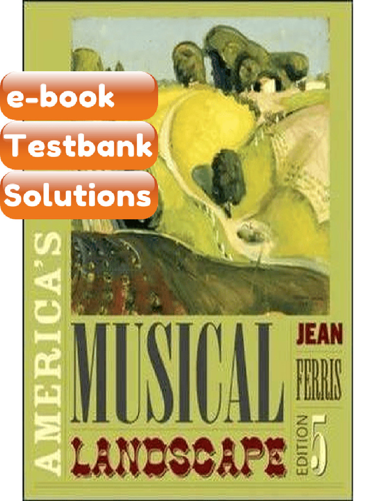 Testbank - Americas Musical Landscape 5th Edition by Jean Ferris A ...