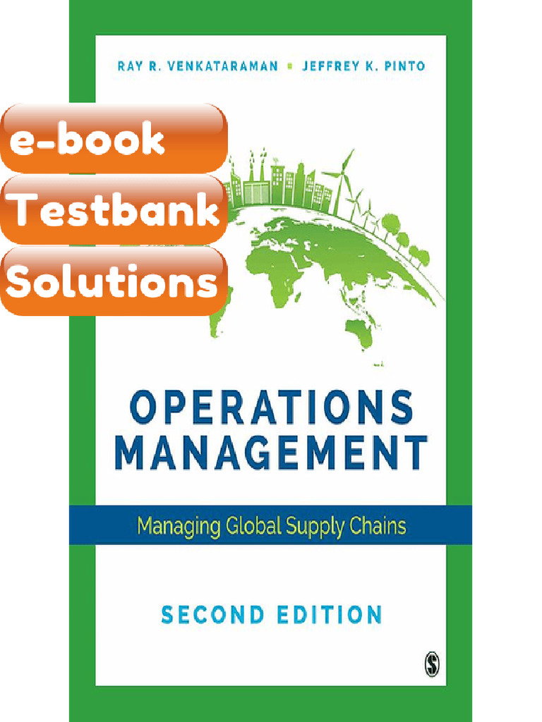 Testbank - Operations Management 2nd Edition by Ray R Venkataraman ...