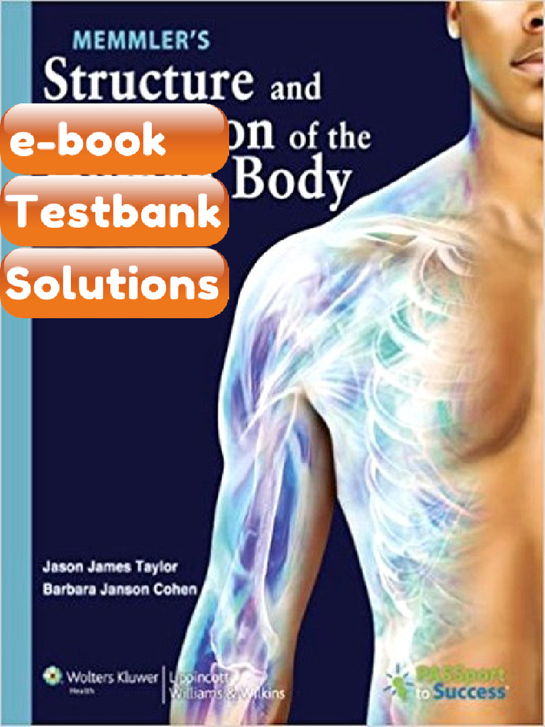 eBook & Testbank Memmlers Structure and Function of the Human Body 10th ...