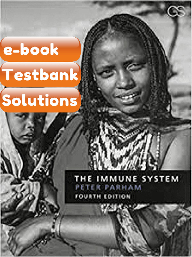 Testbank - The Immune System 4th Edition by Parham A | PDF ...