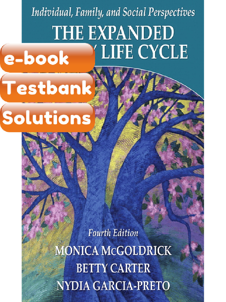Testbank - The Expanded Family Life Cycle 4th Edition Monica McGoldrick ...