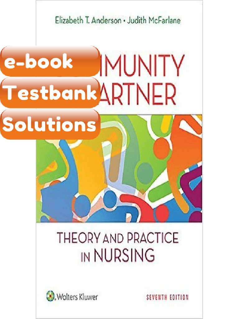 Testbank - Community as Partner Theory and Practice in Nursing by ...