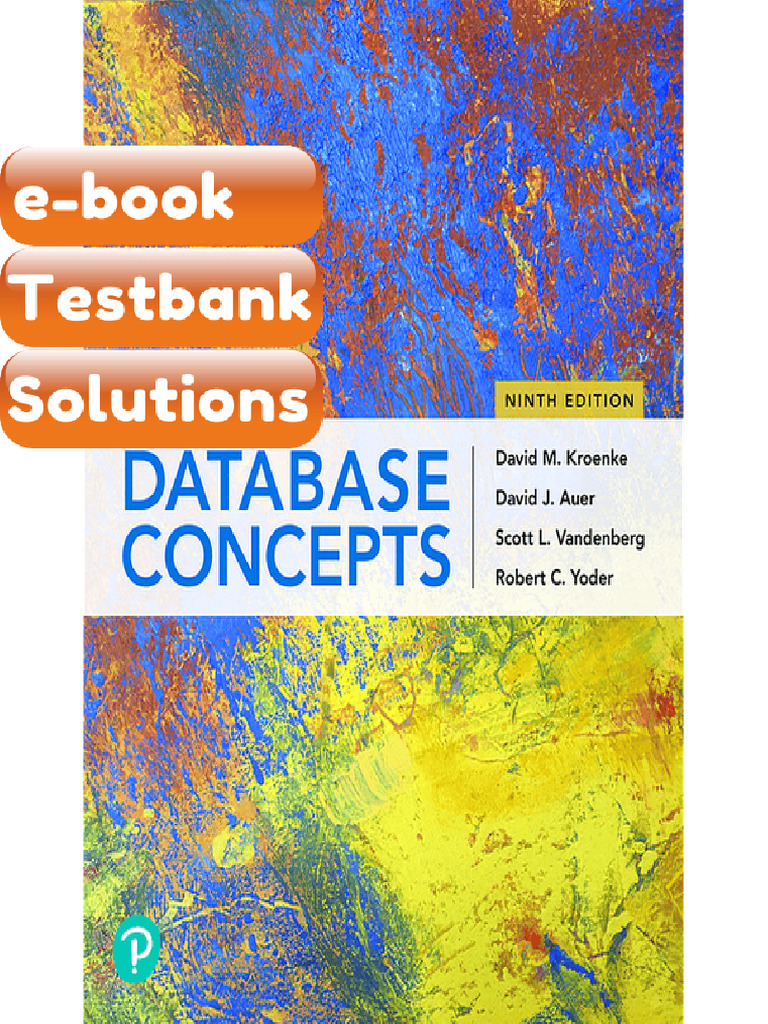 Testbank - Database Concepts 9th Edition David M Kroenke | PDF ...