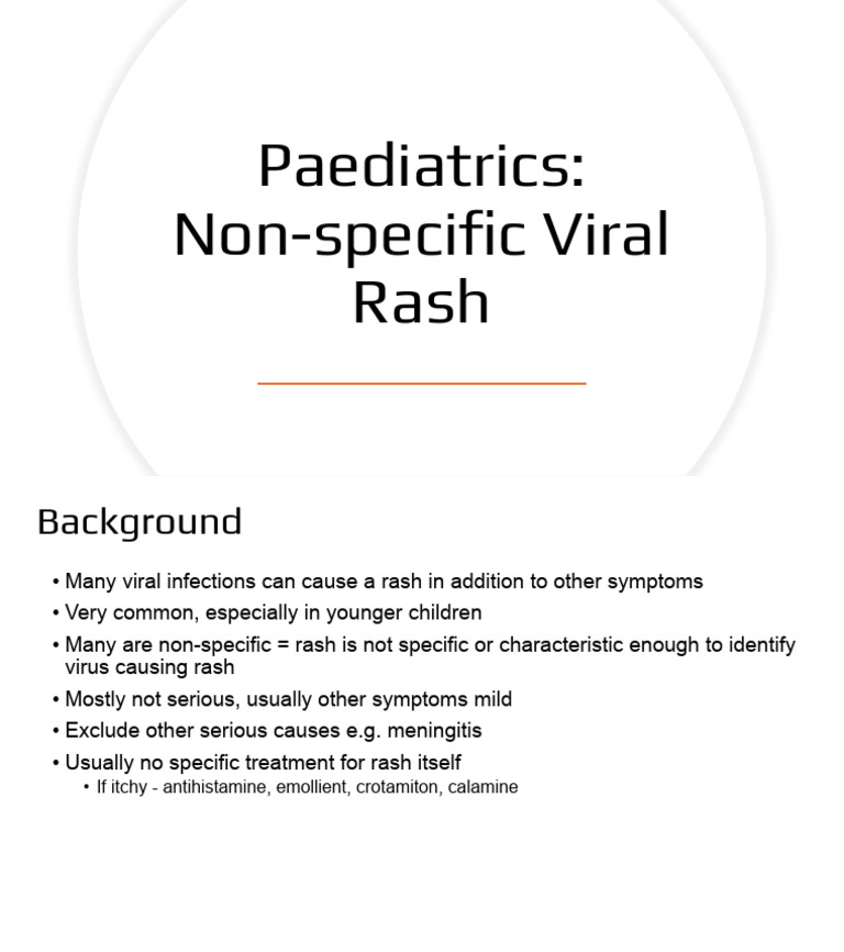 Paediatrics - Non-specific Viral Rash Background (1).Pptx | PDF