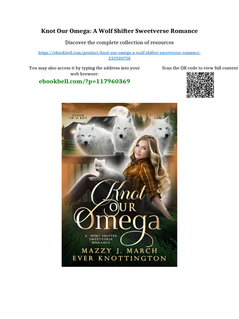 Knot Our Omega: A Wolf Shifter Sweetverse Romance updated 2025 | PDF ...