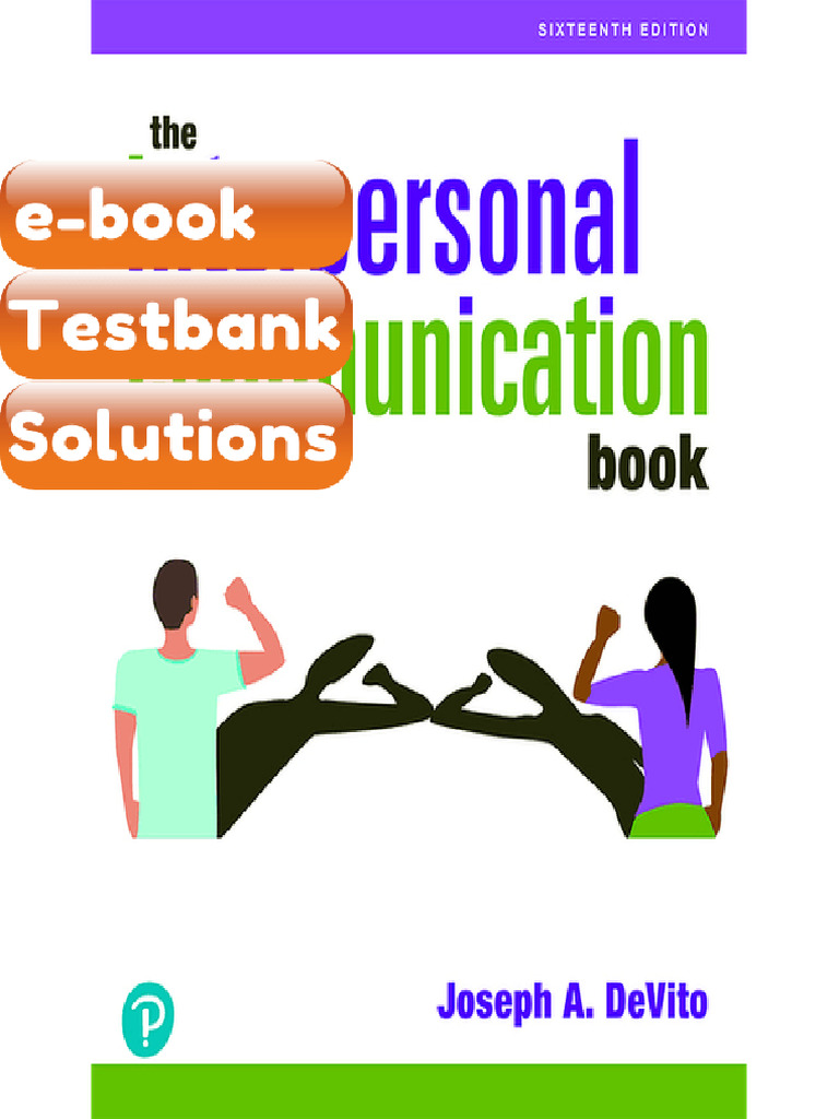 Testbank - The Interpersonal Communication Book 16th Edition Joseph A ...