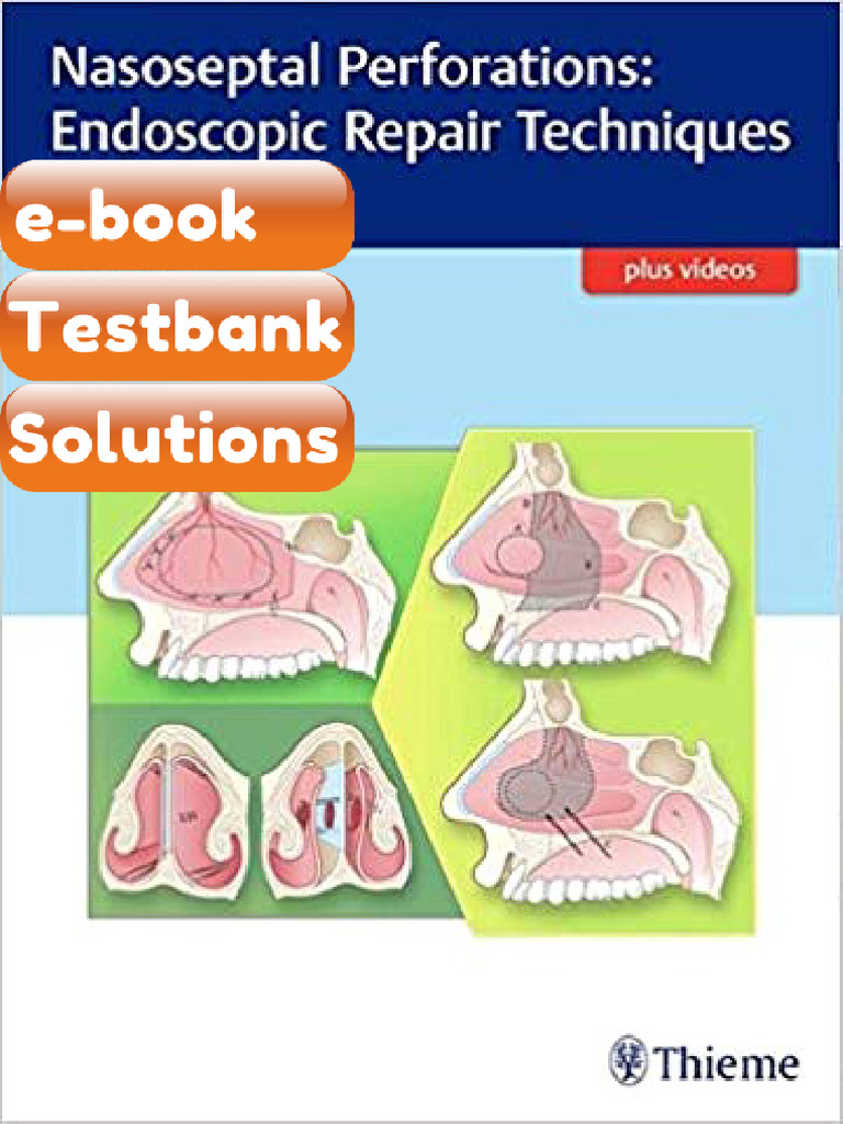 Testbank - Nasoseptal Perforations Endoscopic Repair Techniques Videos ...