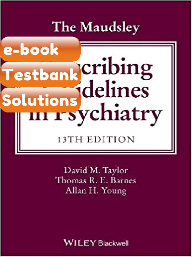 Testbank - The Maudsley Prescribing Guidelines in Psychiatry 13th ...