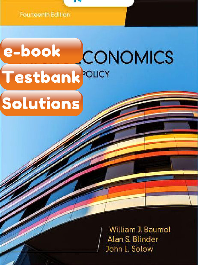 Testbank - Microeconomics Principles Policy 14th Edition William J ...
