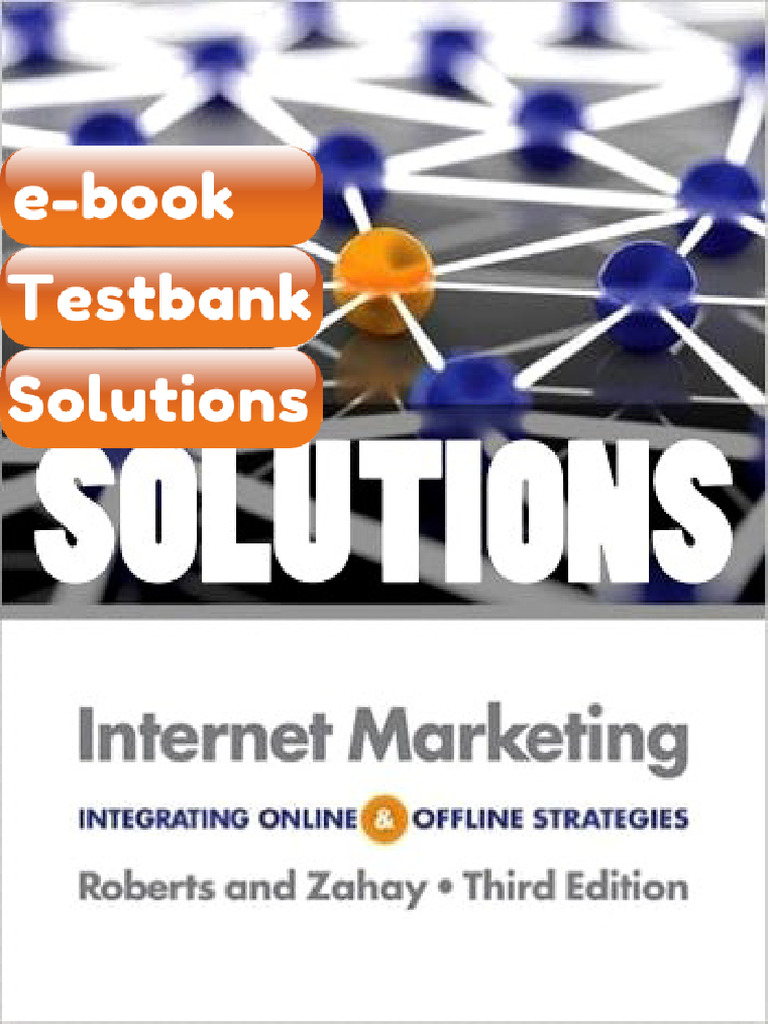 Testbank - Solutions Internet Marketing Integrating Online and Offline ...