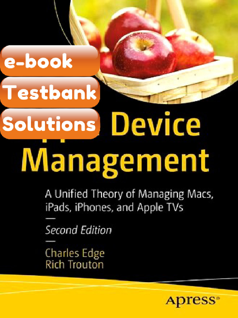 Apple Device Management Unified Theory of Managing Macs IPads IPhones ...