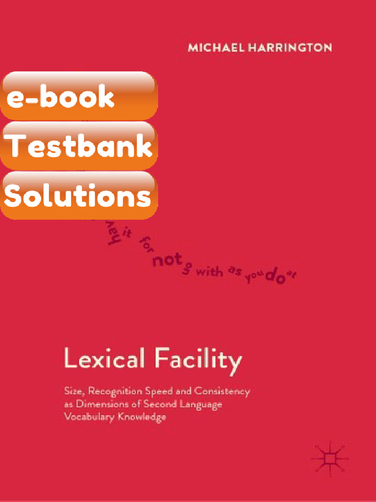 Lexical Facility Size Recognition Speed and Consistency as Dimensions ...