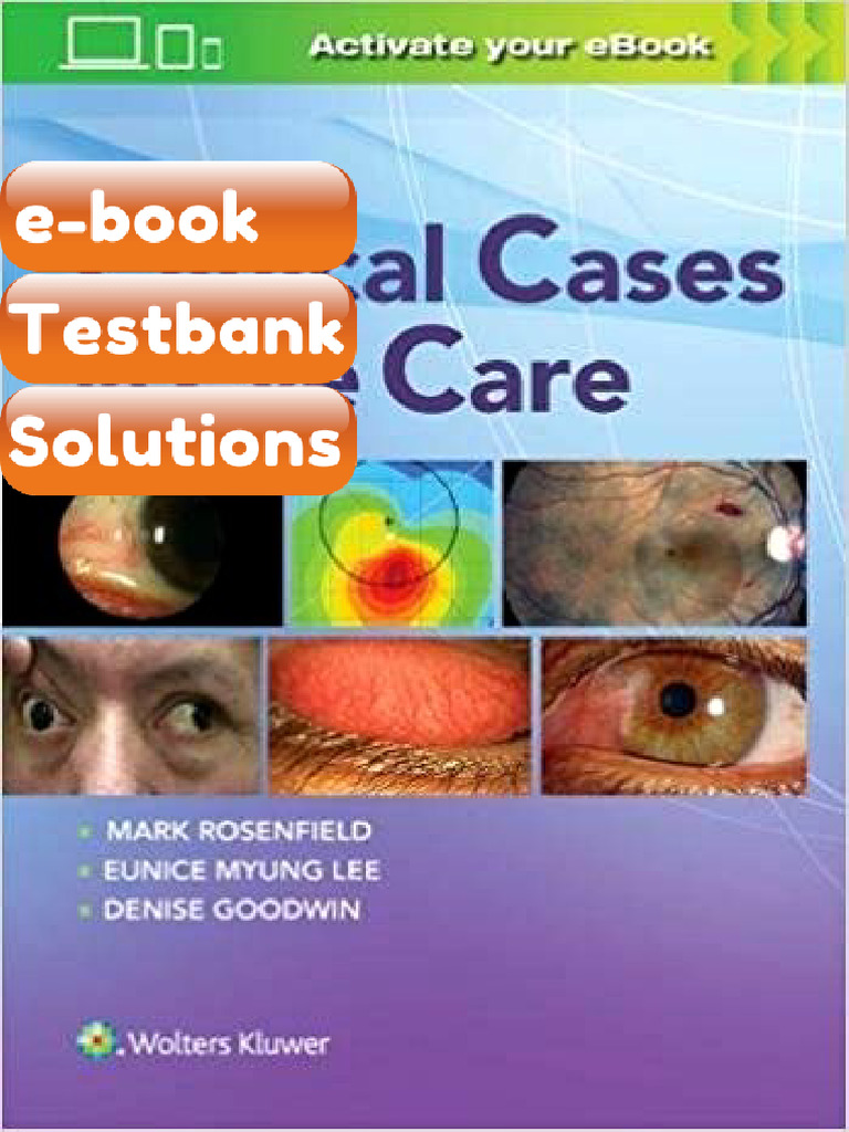 Clinical Cases in Eye Care by DR Mark Rosenfield Testbank & Ebook | PDF ...
