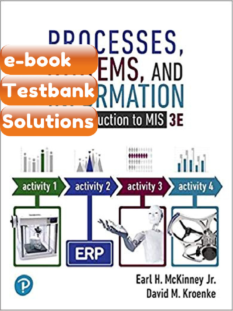 Processes Systems and Information 3rd Edition by Earl H McKinney Jr ...