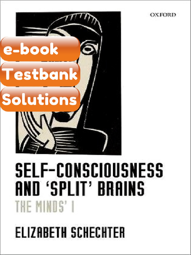 SelfConsciousnes and Split Brains the Minds Elizabeth Schechter eBook ...