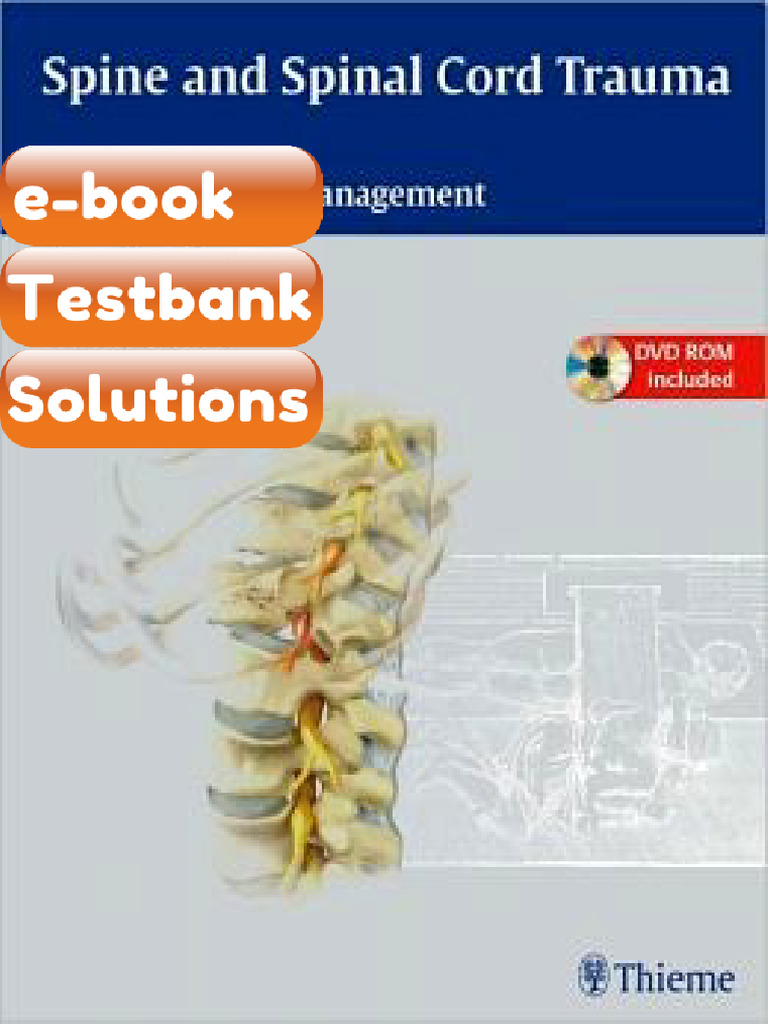 Testbank - Spine and Spinal Cord Trauma EvidenceBased Management | PDF ...
