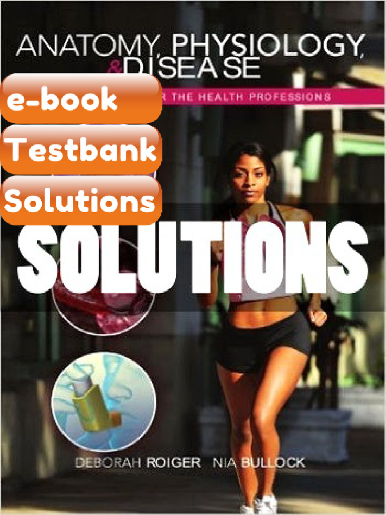eBook & Testbank Anatomy Physiology and Disease Foundations for the ...