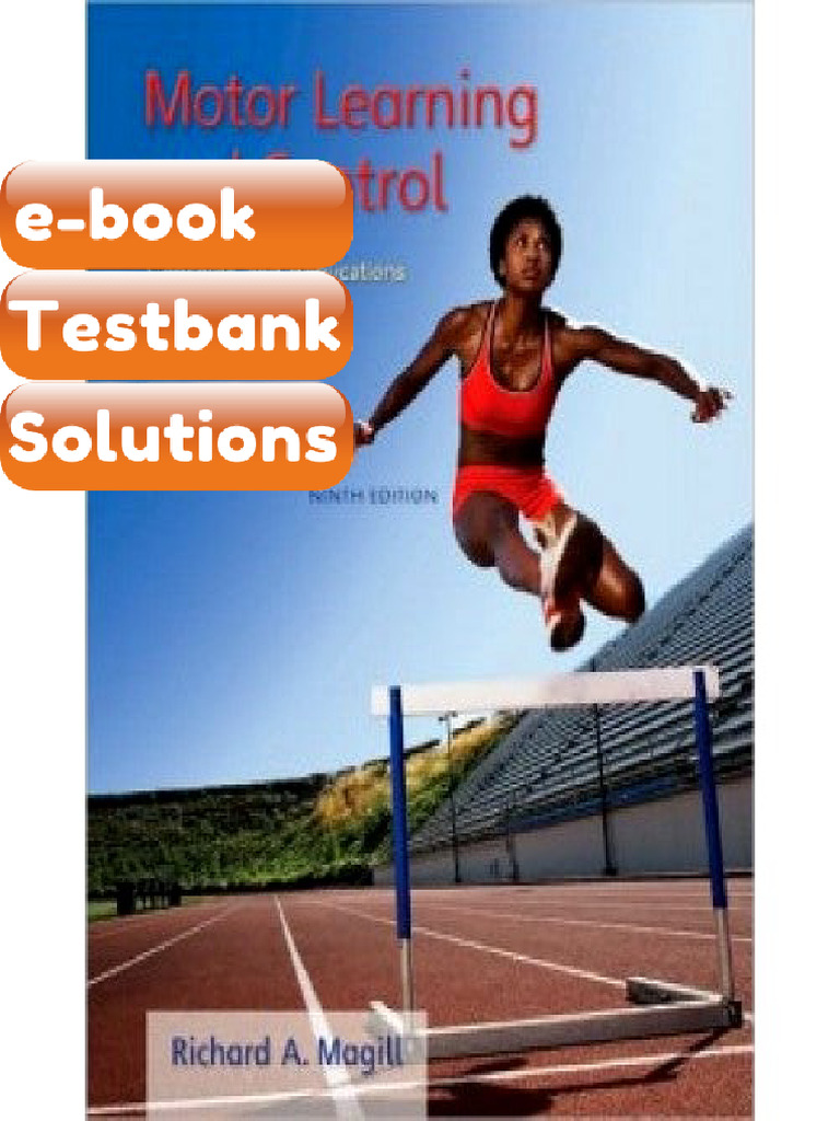Testbank - Motor Learning and Control 9th Edition Richard a Magill ...