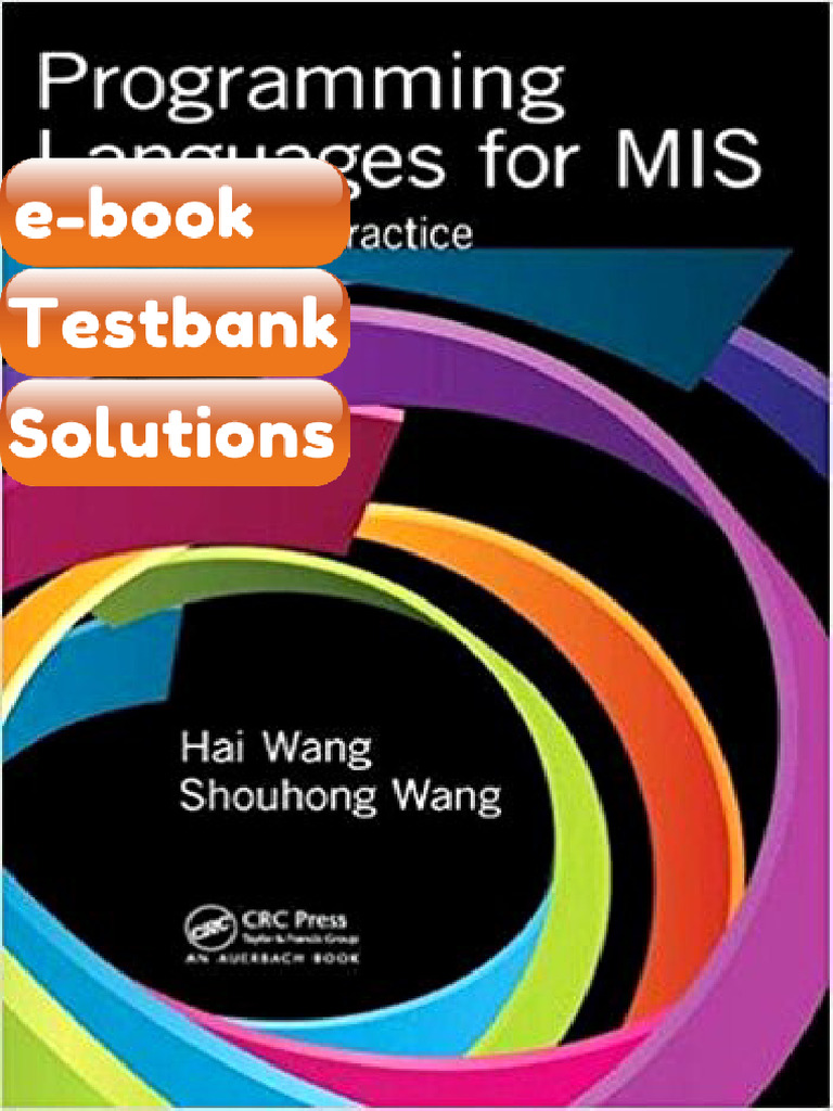 Testbank - Programming Languages for MIS Concepts and Practice 1st Wang ...