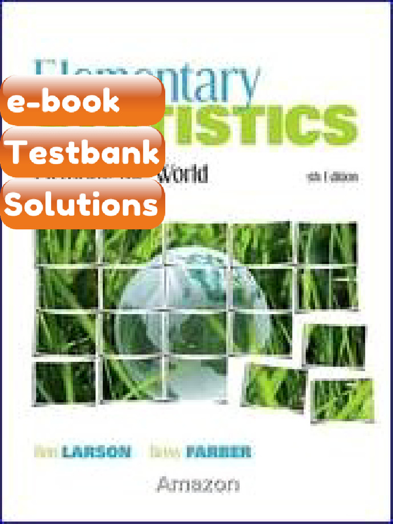 Ebook & Testbank Elementary Statistics Picturing The World Larsen ...