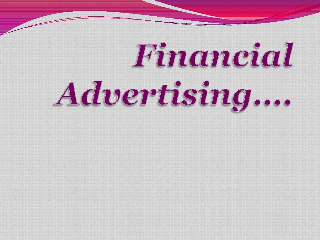 Financial Advertising......... Final | PDF | Advertising | Financial ...