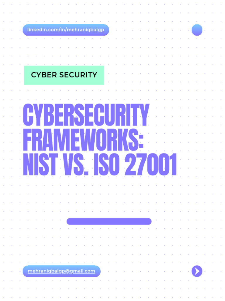 Cybersecurity Frameworks - NIST Vs ISO 27001 | PDF