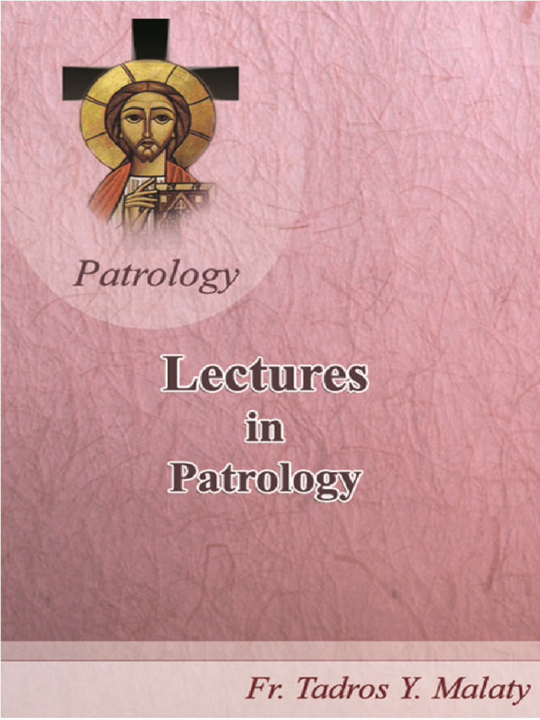 Lectures in Patrology - FR Tadros Malaty | PDF | Jesus | God The Father