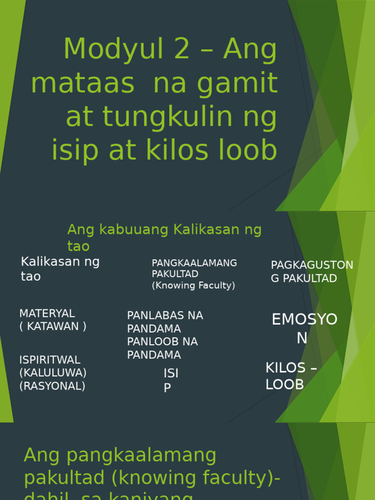 Modyul 2 - Ang Mataas Na Gamit at Tungkulin NG Isip at Kilos - Loob | PDF