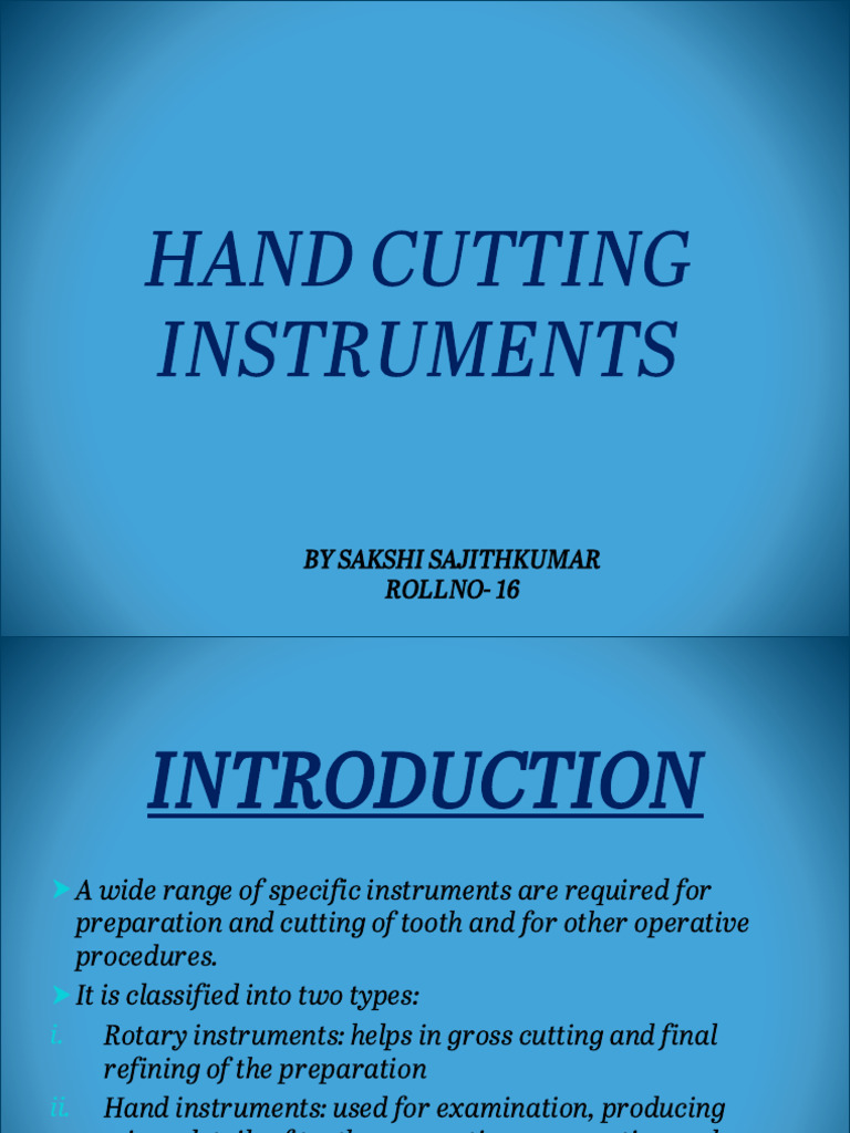 Hand Cutting Instruments | PDF | Dentistry | Medical Specialties