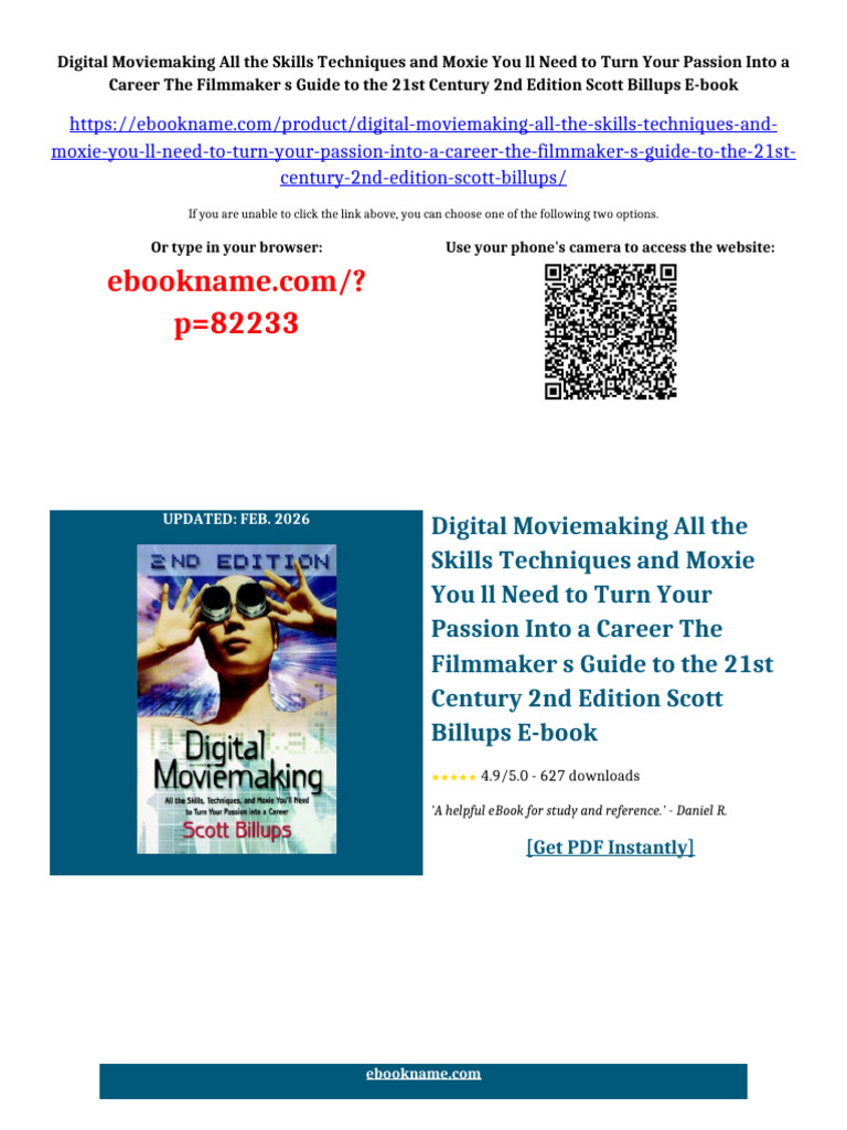 Digital Moviemaking All the Skills Techniques and Moxie You ll Need to ...