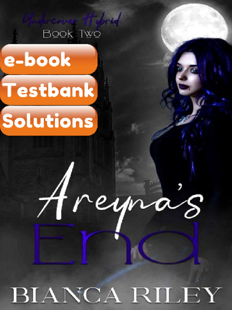 Areynas End Undercover Hybrid Book 2 Bianca Riley Ebook & Testbank ...