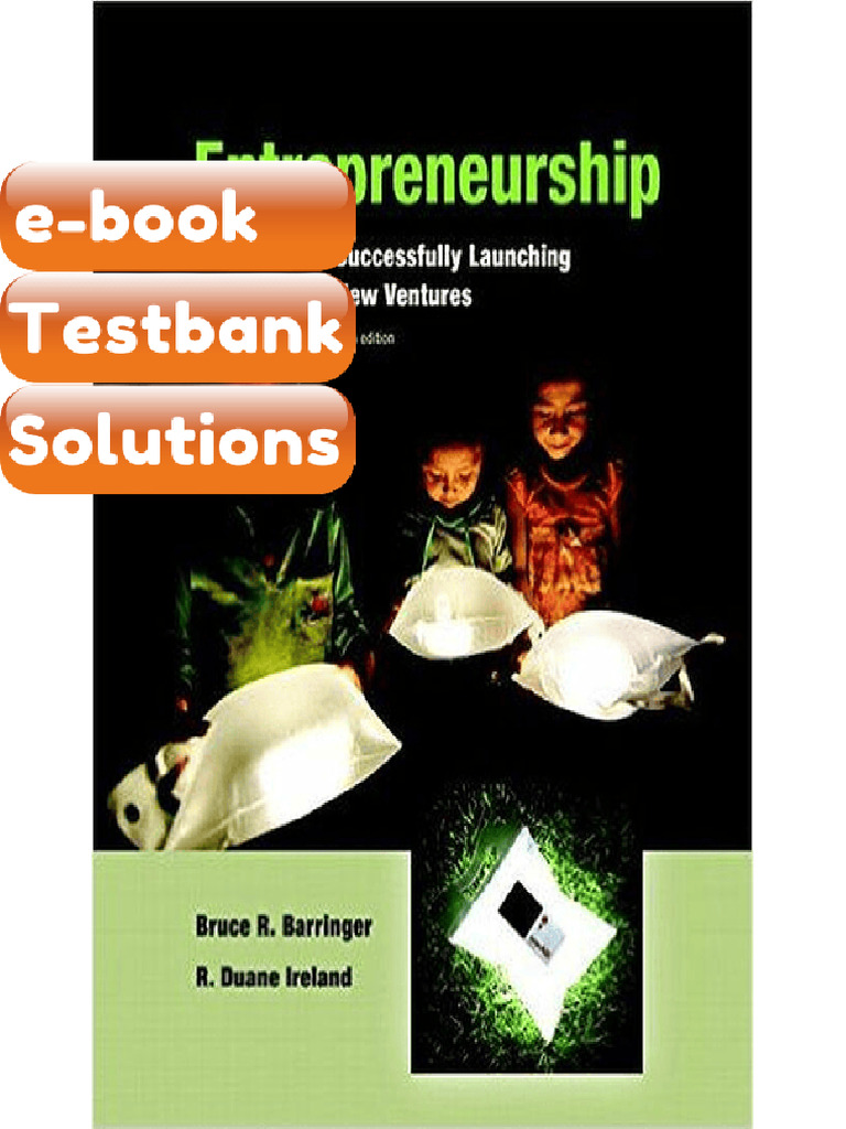 Testbank - Entrepreneurship Successfully Launching New Ventures 5th ...