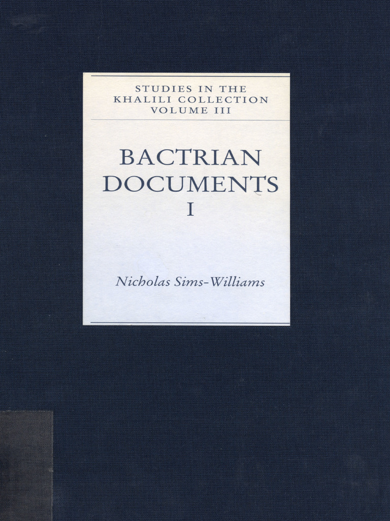 2000 Bactrian Documents From Northern Afghanistan - 1 Legal and ...