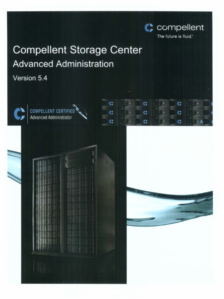 Compellent Storage Center (Advanced Administration) Training Guide ...