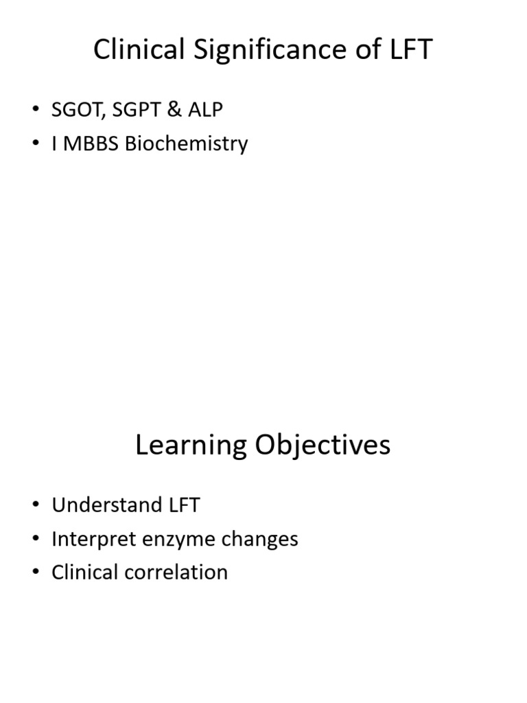Clinical Significance LFT SGOT SGPT ALP 20 Slides | PDF