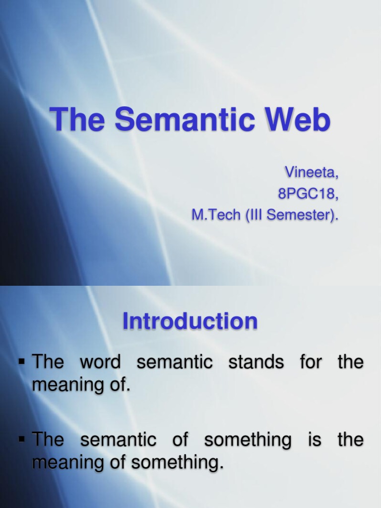 The Semantic Web: Vineeta, 8PGC18, M.Tech (III Semester) | Download Free PDF | Semantic Web ...