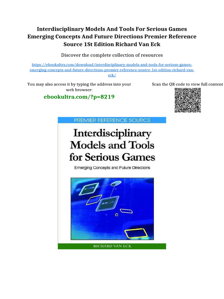 Interdisciplinary Models and Tools for Serious Games Emerging Concepts ...