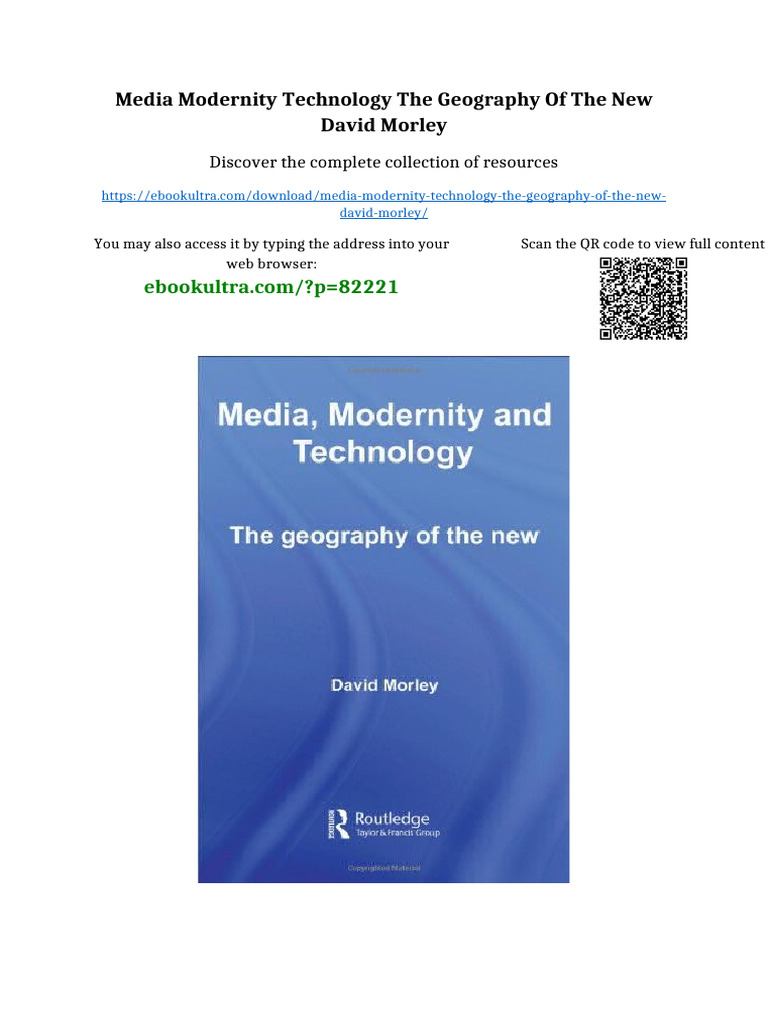 Media Modernity Technology The Geography of the New David Morley ...