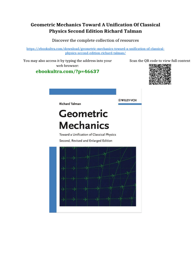 Geometric Mechanics Toward a Unification of Classical Physics Second ...